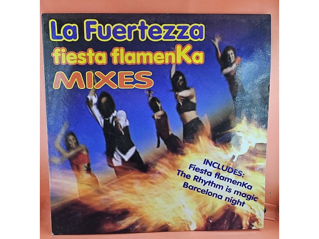 La Fuertezza – Fiesta Flamenka Mixes SAMO OMOT