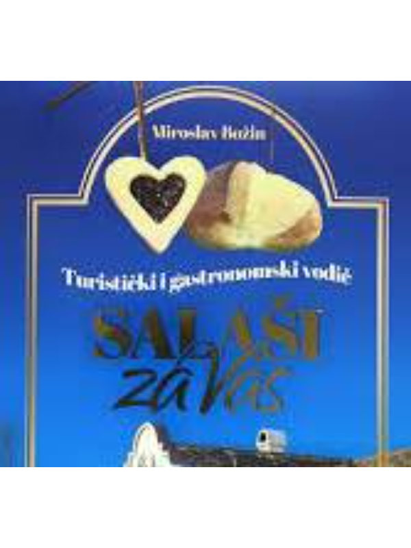 Salaši za vas : turistički i gastronomski vodič