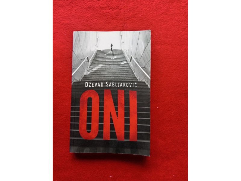 Oni - Dzevad Sabljakovic
