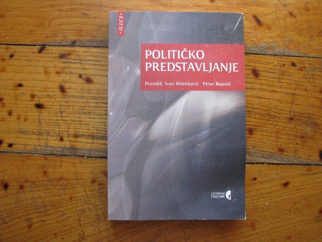 IVAN MILENKOVIĆ PETAR BOJANIĆ-POLITIČKO PREDSTAVLJANJE