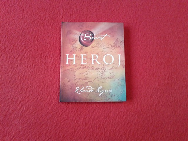 Rhonda Byrne - Heroj