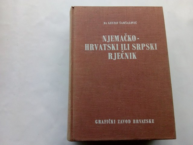 Njemačko hrvatski ili srpski rječnik,Gustav Šamšalović