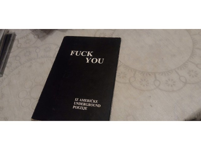 Fuck you - iz poezije američkog undergraunda