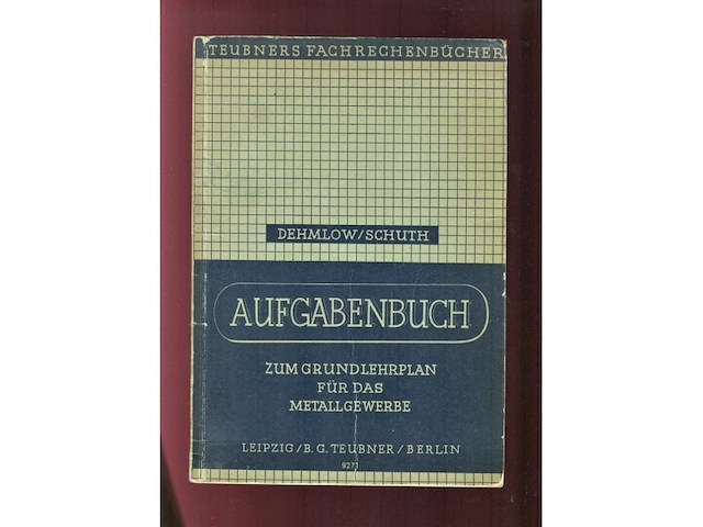 Aufgabenbuch zum Grundlehrplan für das Metallgewerbe