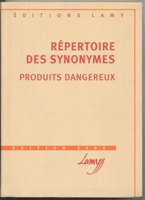 Produits Dangereux - Répertoire Des Synonymes, Do