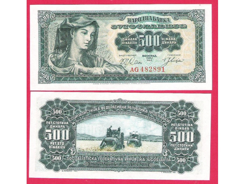 500 Dinara 1963 Godina UNC.