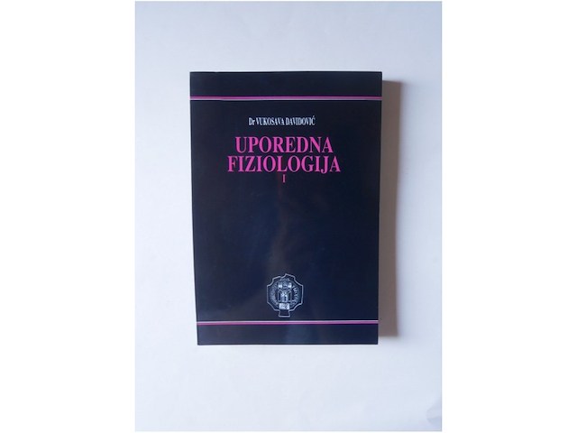 Uporedna fiziologija I, Vukosava Davidović