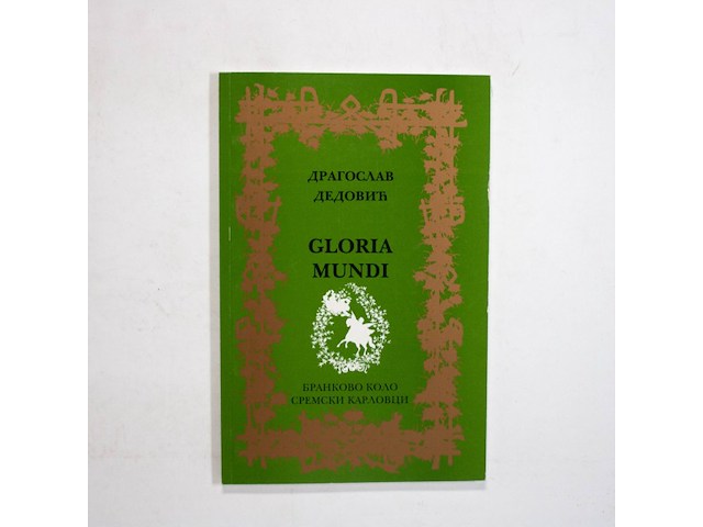 Gloria Mundi, Dragoslav Dedović