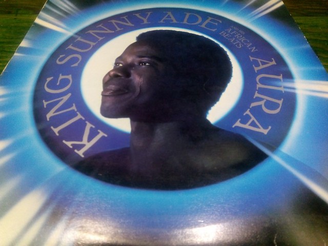 KING SUNNY ADE &; AFRICAN BEATS - AURA