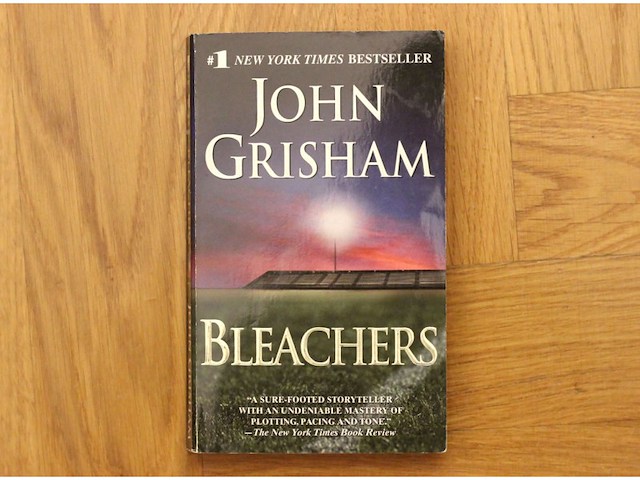 John Grisham - Bleachers