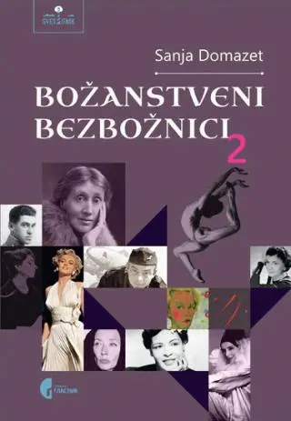 Božanstveni bezbožnici 2 - Sanja Domazet