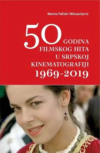 50 godina filmskog hita u srpskoj kinematografiji, 1969-2019