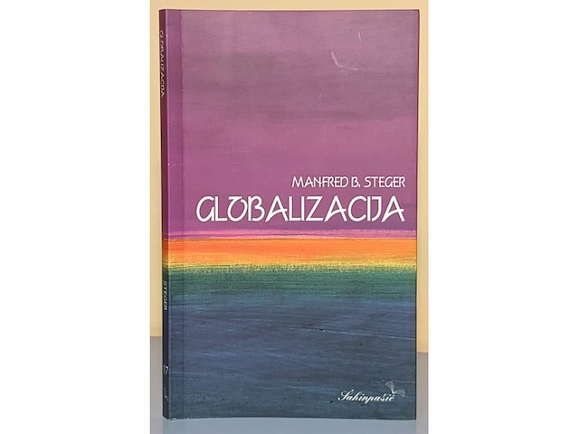 GLOBALIZACIJA Manfred Steger