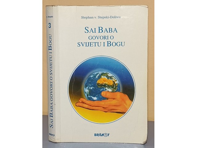 SAI BABA GOVORI O SVIJETU I BOGU