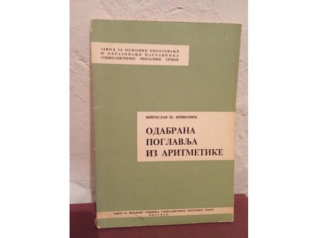 ODABRANA POGLAVLJA IZ ARITMETIKE - M. ŽIVKOVIĆ