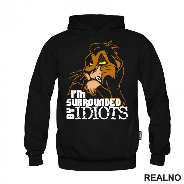 I'M SURROUNDED BY IDIOTS - SCAR - KRALJ LAVOVA - CRTANI FILMOVI - DUKS