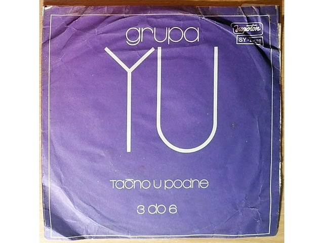 SP YU GRUPA - Tačno u podne / 3 do 6 (1976) VG