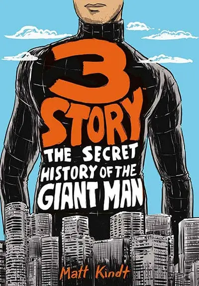 3 Story: The Secret History Of The Giant Man , Expanded Edition