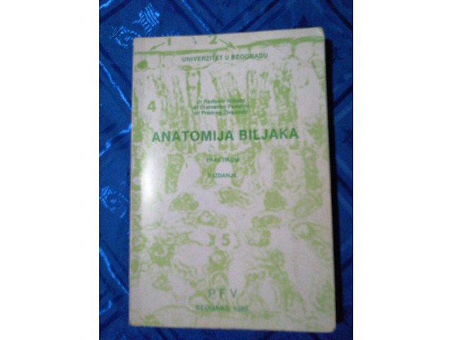 Grupa autora: ANATOMIJA BILJAKA PRAKTIKUM II IZDANJE