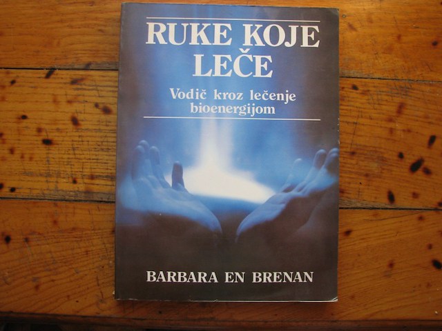 BARBARA EN BRENAN - RUKE KOJE LEĆE ILUSTROVANO