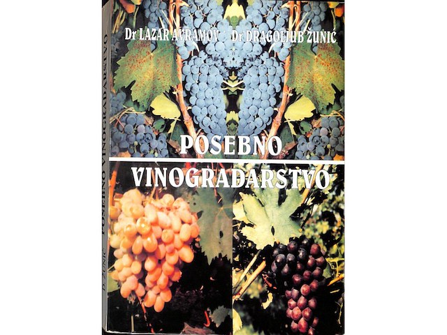 L. Avramov, D. Žunić - POSEBNO VINOGRADARSTVO