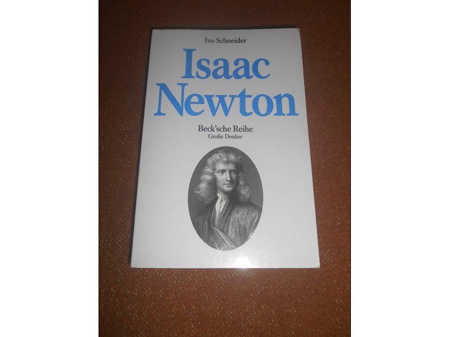 Ivo Schneider - Isaac Newton