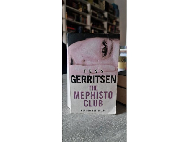 The Mephisto Club - Tess Gerritsen, na engleskom