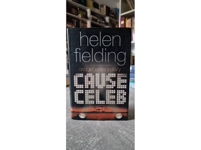 Cause Caleb - Helen Fielding, knjiga na engleskom