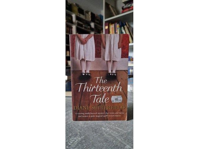 The thirteenth tale - Diane Settwrfield, na engleskom