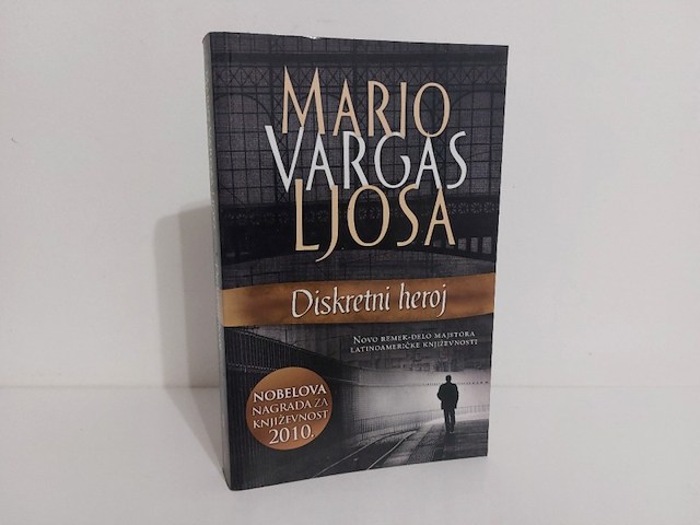 Diskretni heroj  - Mario Vargas Ljosa