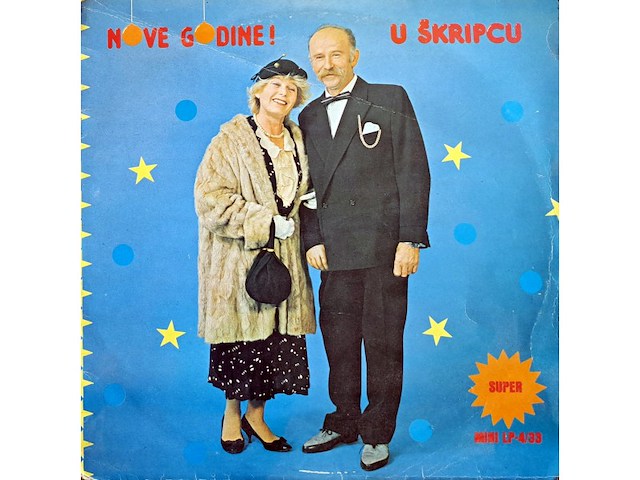 LP: U ŠKRIPCU - NOVE GODINE!