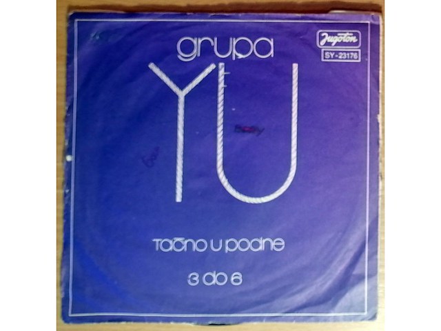 SP YU GRUPA - Tačno u podne / 3 do 6 (1976) VG-