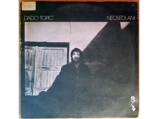 2LP DADO TOPIĆ - Neosedlani (1979) 1. press, VG/VG+