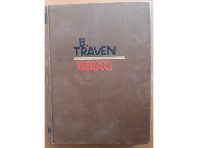 Beraci Pamuka- B.Traven