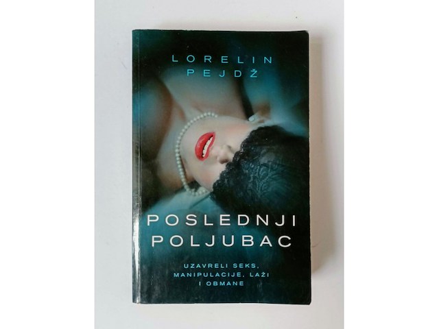 POSLEDNJI POLJUBAC - Lorelin Pejdž