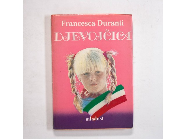 Djevojčica, Francesca Duranti