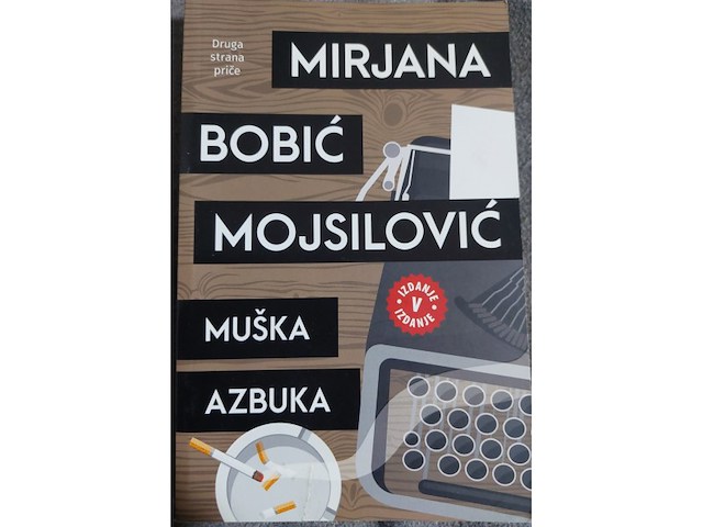 Mirjana Bobić Mojsilović- Muška Azbuka