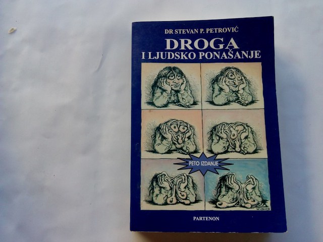 Droga i ljudsko ponašanje, S.Petrović, partenon