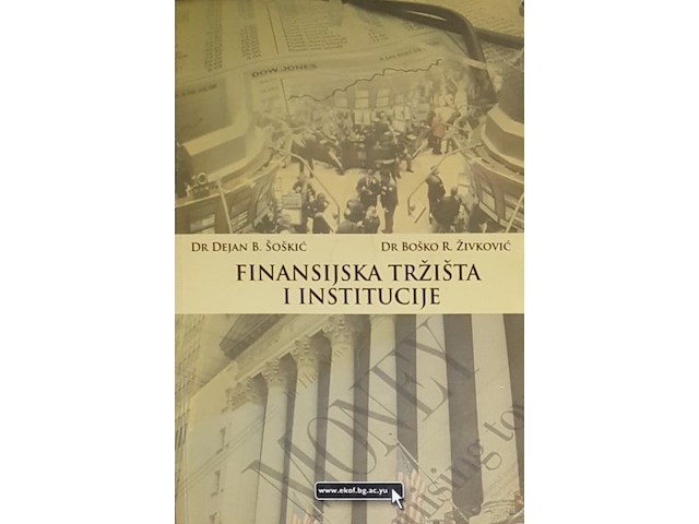 Finansijska Tržišta I Institucije - D.Šoškić,B.Živković