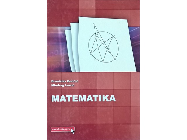 Matematika - Branislav Boričić,Miodrag Ivović