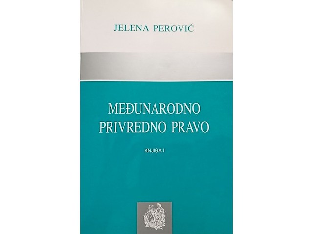 Međunarodno Privredno Pravo - Jelena Perović