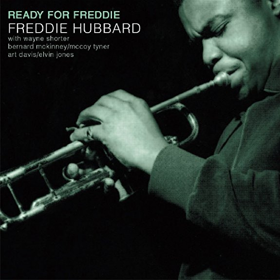 Freddie Hubbar – Ready For Freddie