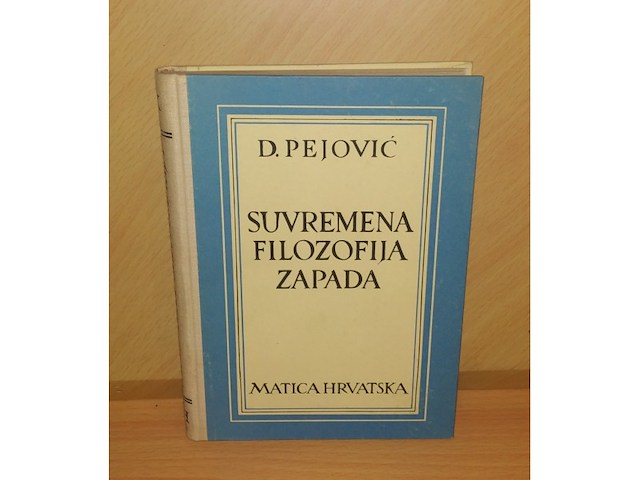 SUVREMENA FILOZOFIJA ZAPADA - DANILO PEJOVIĆ