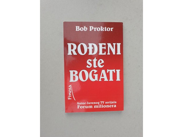 Rođeni ste bogati - Bob Proktor