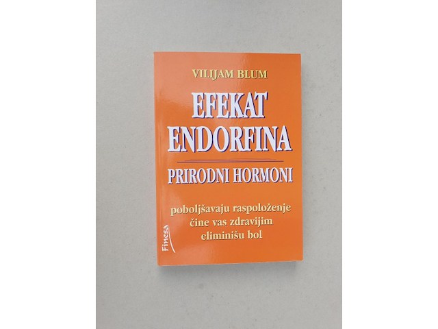 Efekat endorfina - Vilijam Blum