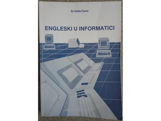 Dr Edita Čavić: ENGLESKI U INFORMATICI