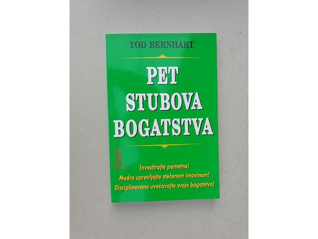 Pet stubova bogatstva - Tod Bernhart