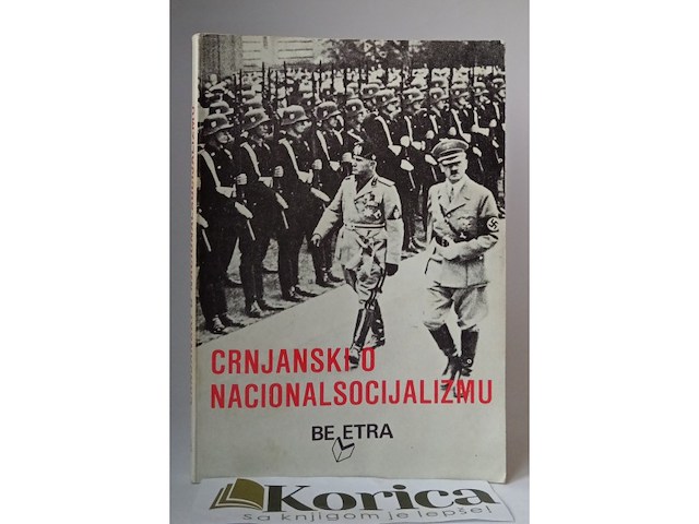 CRNJANSKI O NACIONALSOCIJALIZMU