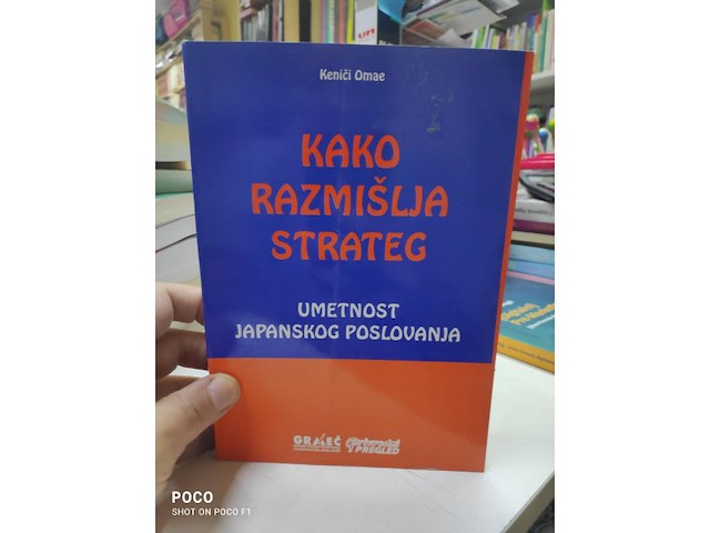 Kako razmišlja strateg Keniči Omae