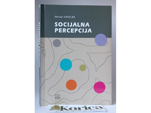 SOCIJALNA PERCEPCIJA: Nenad Havelka